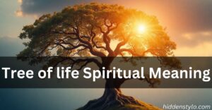 The Spiritual Meaning of the Tree of Life: A Global Symbol of Growth ...