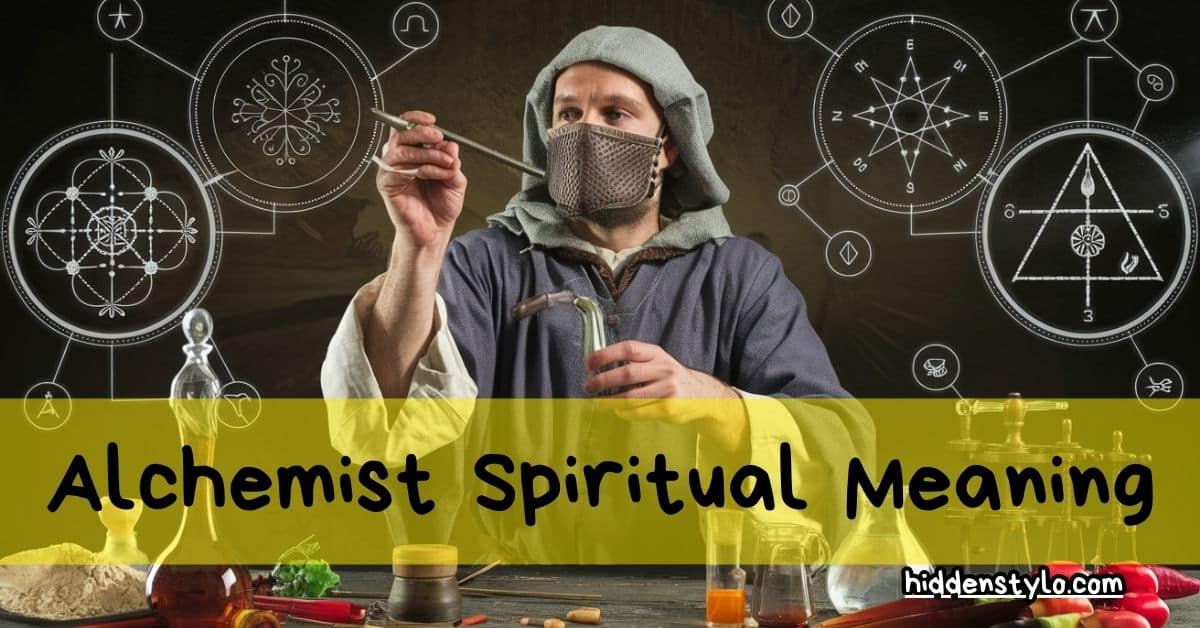 Uncover Alchemist Spiritual Meaning | The 7 Stages of Alchemy - Hidden ...